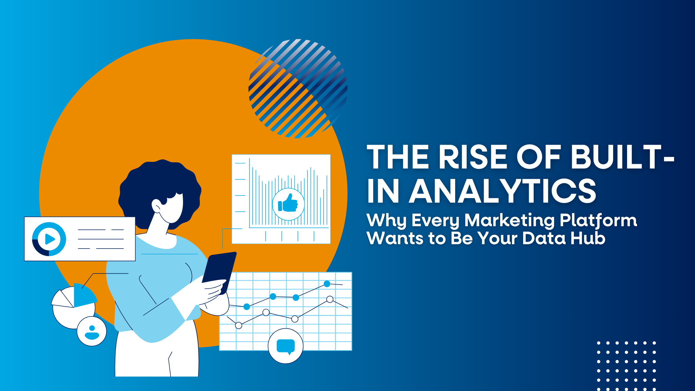 The Rise of Built-In Analytics: Why Every Marketing Platform Wants To ...